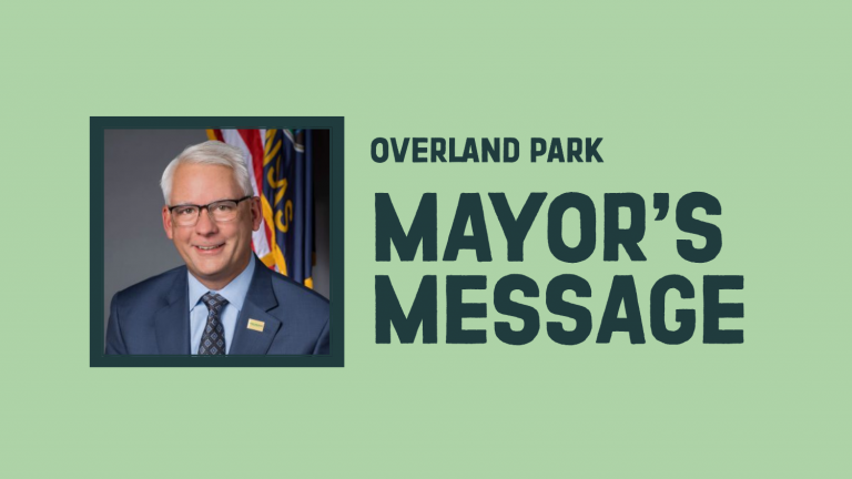 Mayor's Message for July 2025 - City of Overland Park, Kansas